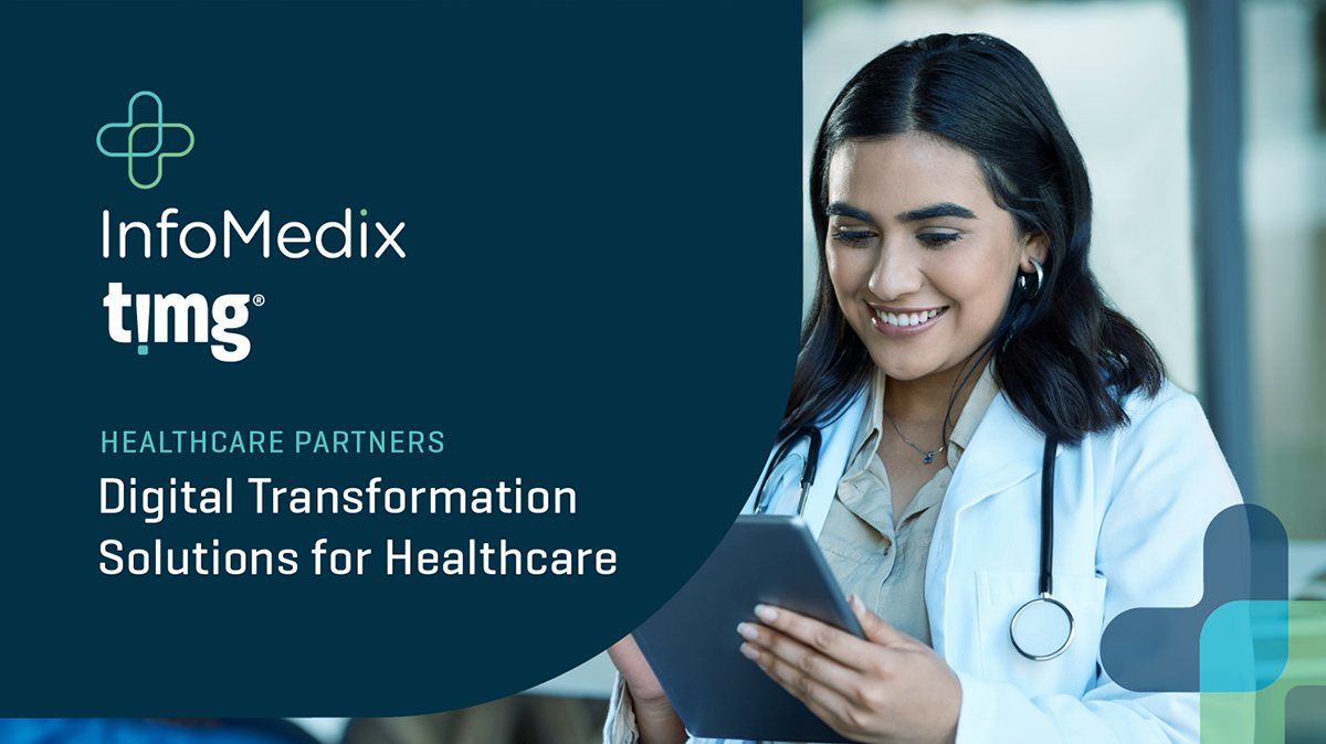 TIMG + InfoMedix Healthcare Partners