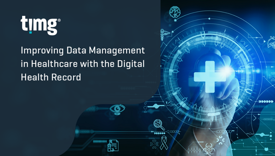 Digital Health Record - Improving Data Management in Healthcare